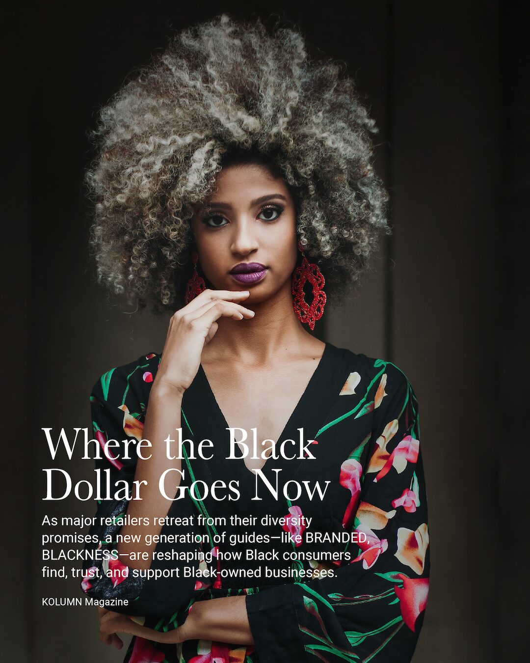 Where The Black Dollar Goes Now KOLUMN Magazine