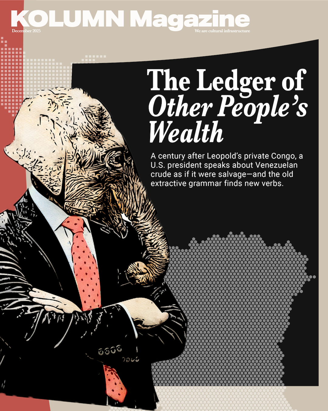 The Ledger of Other People’s Wealth - KOLUMN Magazine