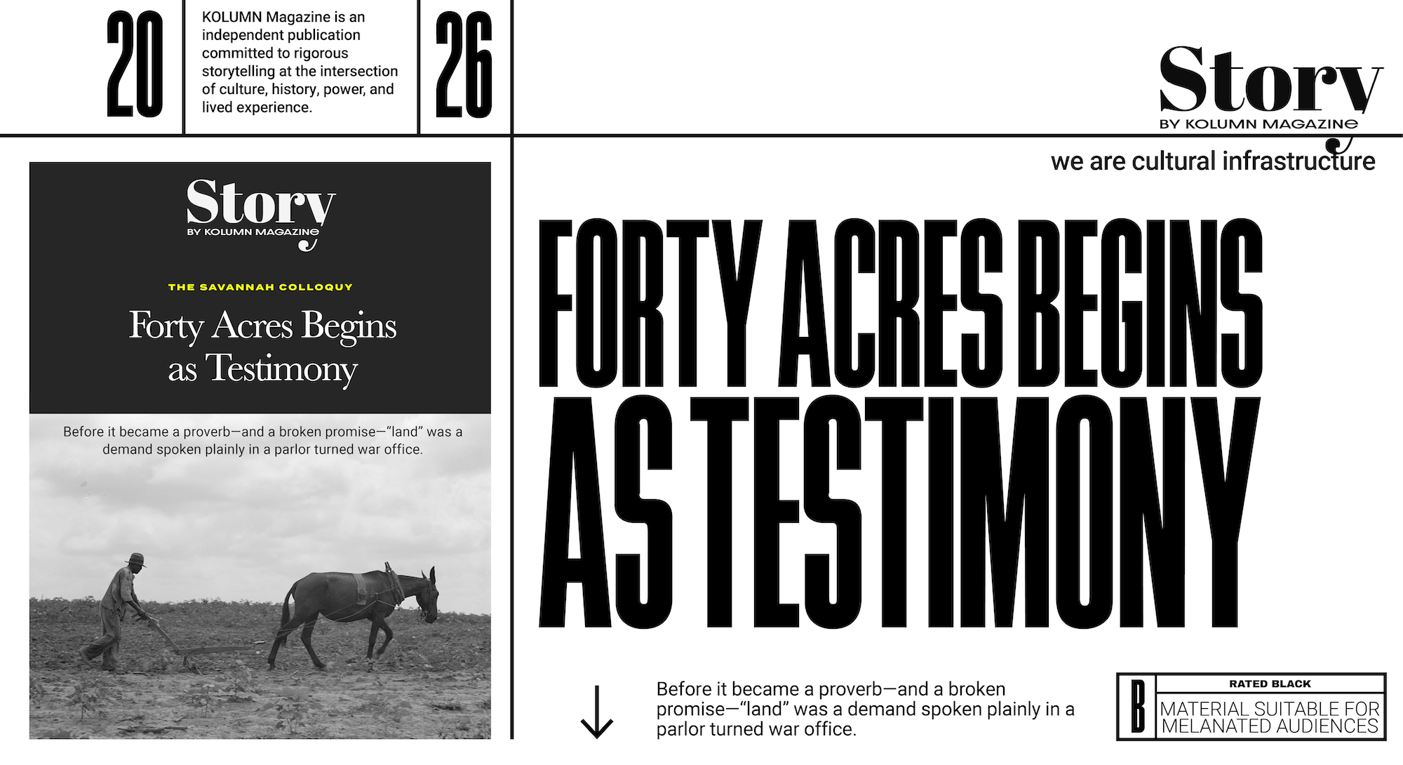 Forty Acres Begins as Testimony - KOLUMN Magazine
