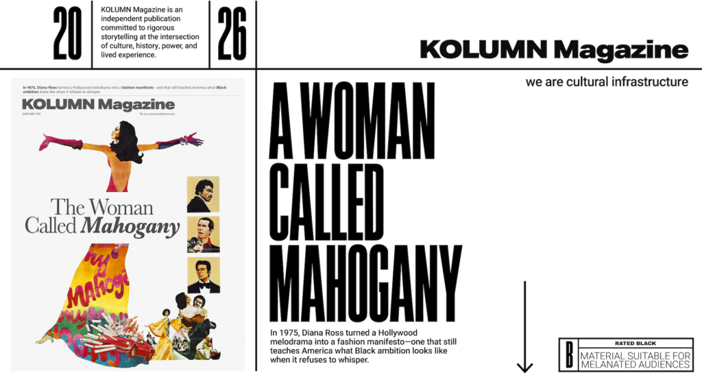 The Woman Called Mahogany - KOLUMN Magazine