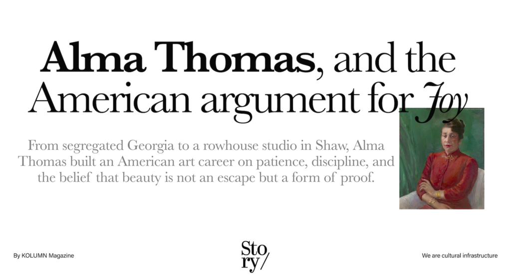 Alma Thomas, and the American argument for joy - KOLUMN Magazine